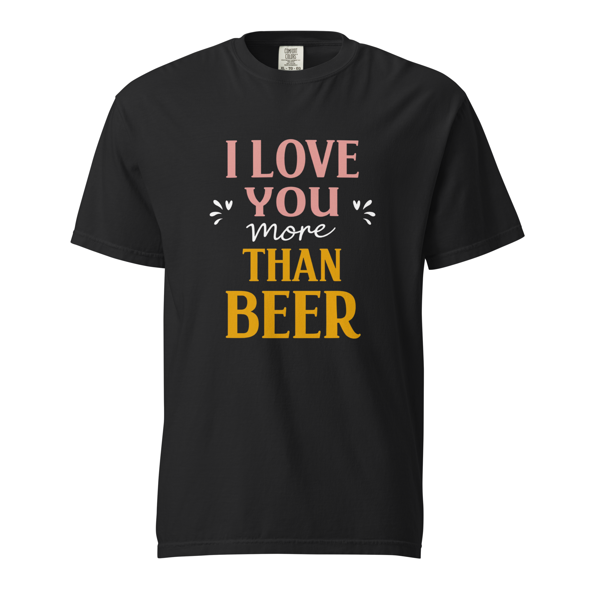 I Love You More Than Beer T-Shirt | Funny Beer Valentine Tee – Czech ...